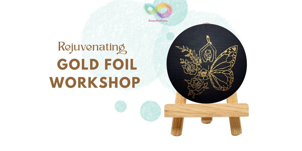 Gold Foil Workshop by Sai Anantha workshops Event Tickets Hyderabad - BookMyShow