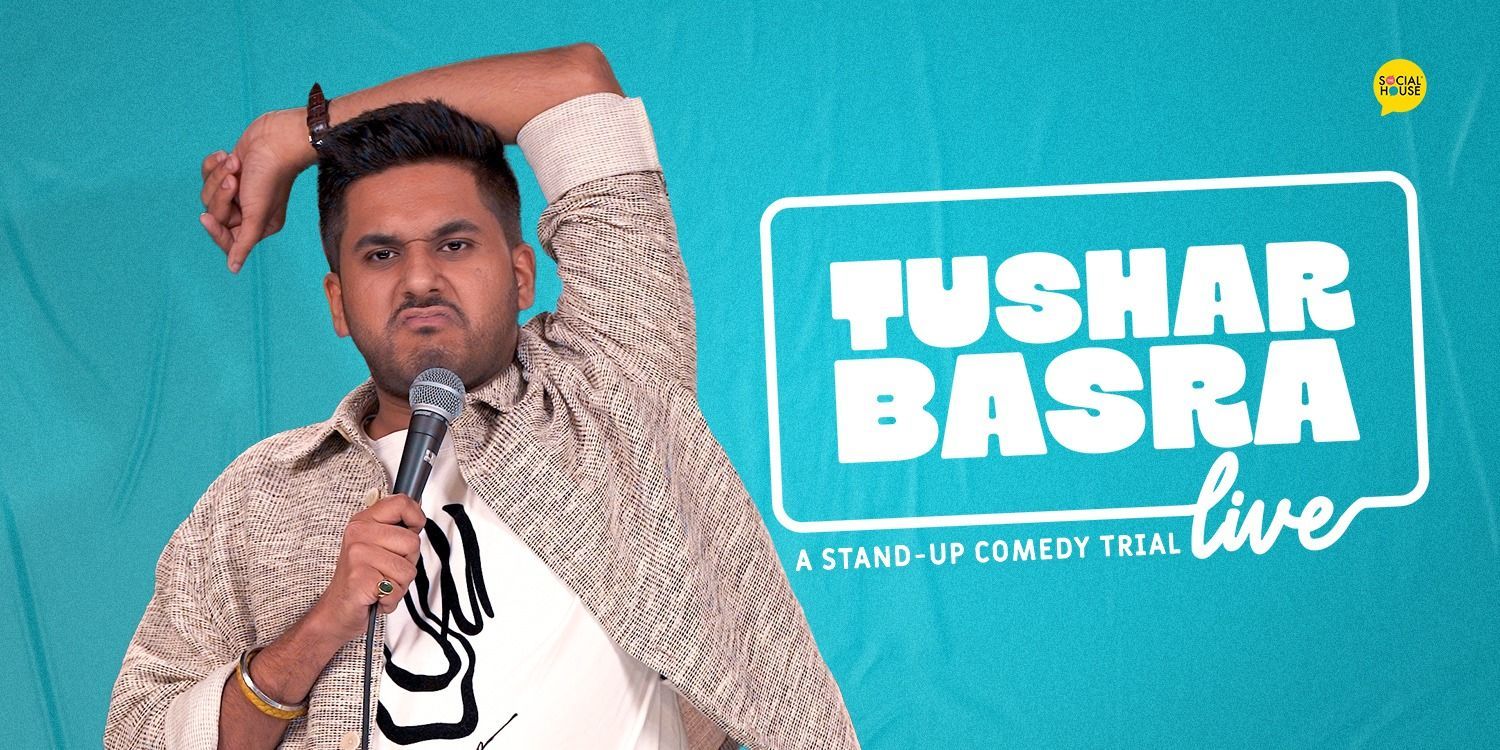 Tushar Basra Live - Standup Comedy Solo comedy-shows Event Tickets ...