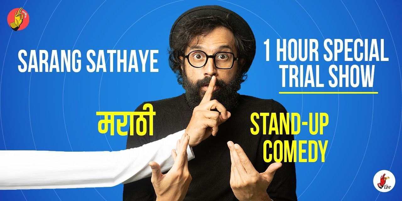 Sarang Sathaye - One Hour Special (Trial Show) comedy-shows Event ...