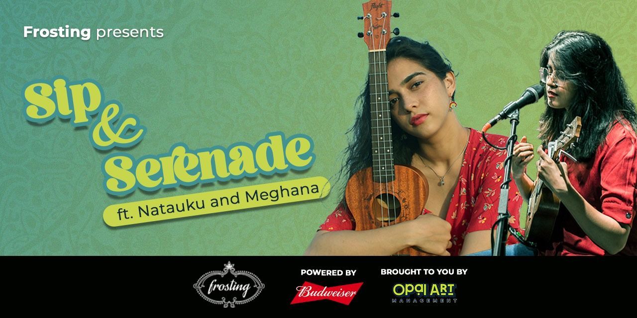 Sip & Serenade music-shows Event Tickets Mysuru (Mysore) - BookMyShow