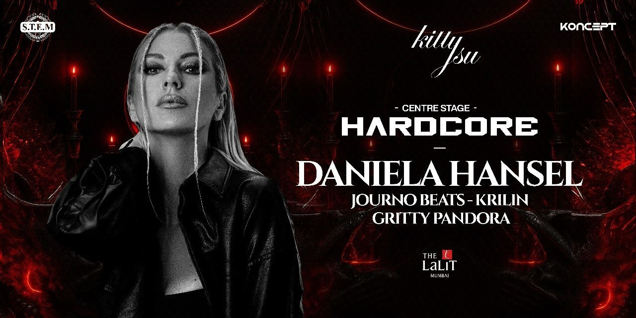 Hardcore ft Daniela Hensel & More | parties Tickets Mumbai - BookMyShow