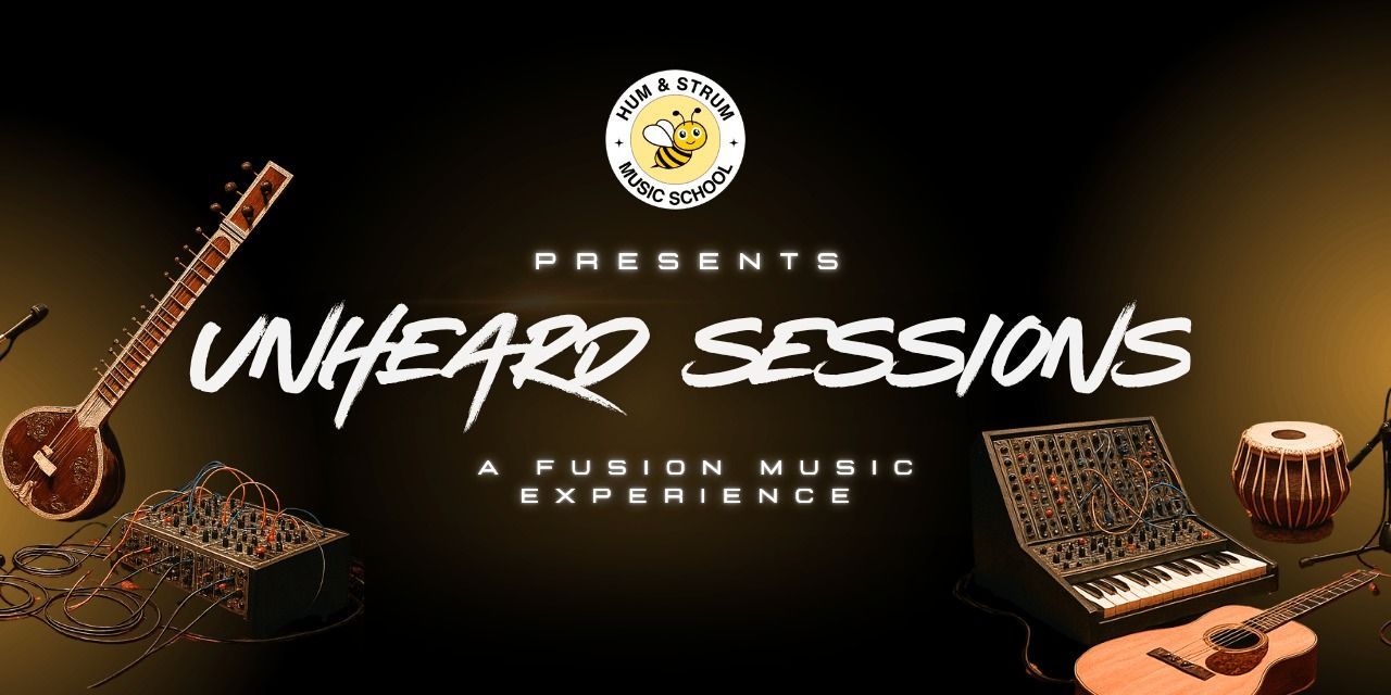 Unheard Sessions @ Hum & Strum Music School music-shows Event Tickets ...