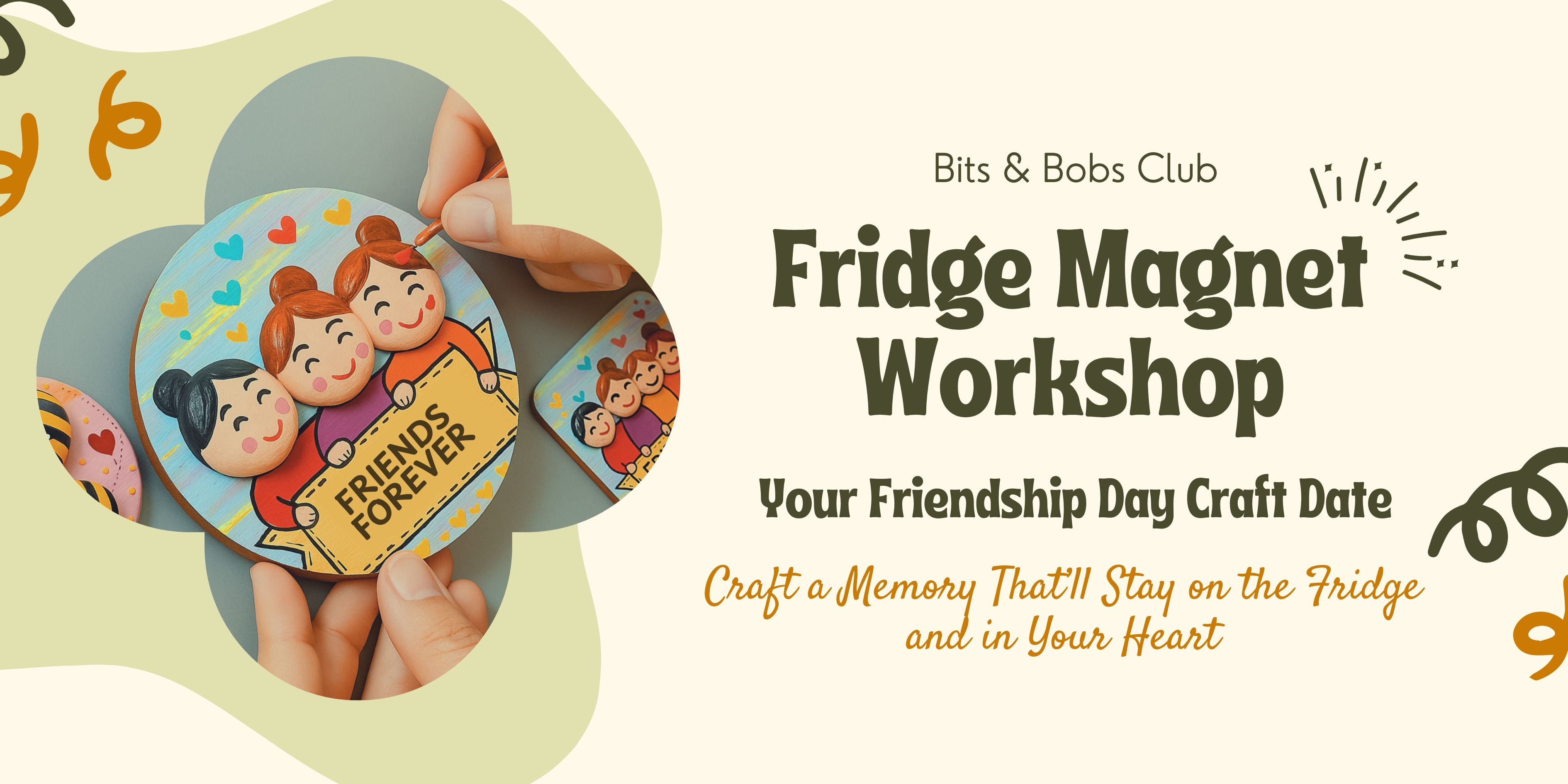 Fridge Magnet Workshop: Your Friendship Day Date workshops Event Tickets Bengaluru - BookMyShow