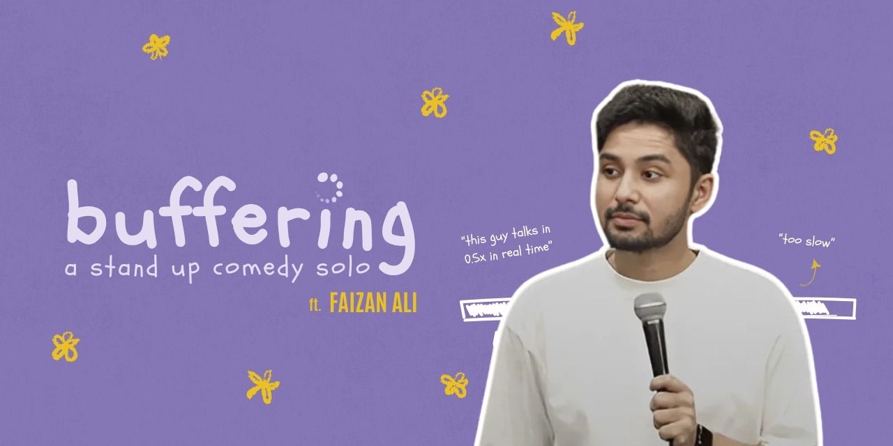 Buffering- A stand-up comedy Solo by Faizan comedy-shows Event Tickets ...