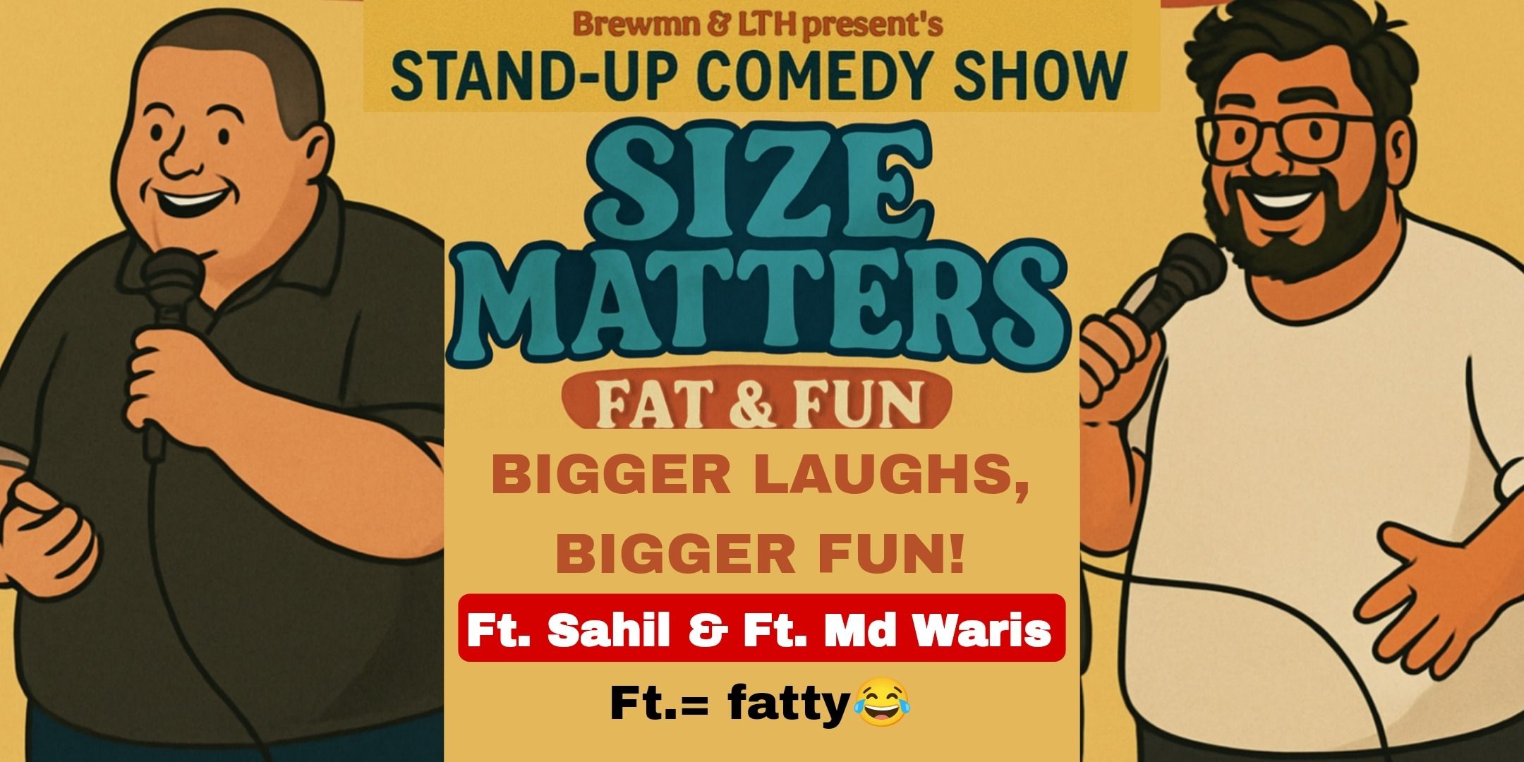 Size Matters! comedy-shows Event Tickets Patna - BookMyShow