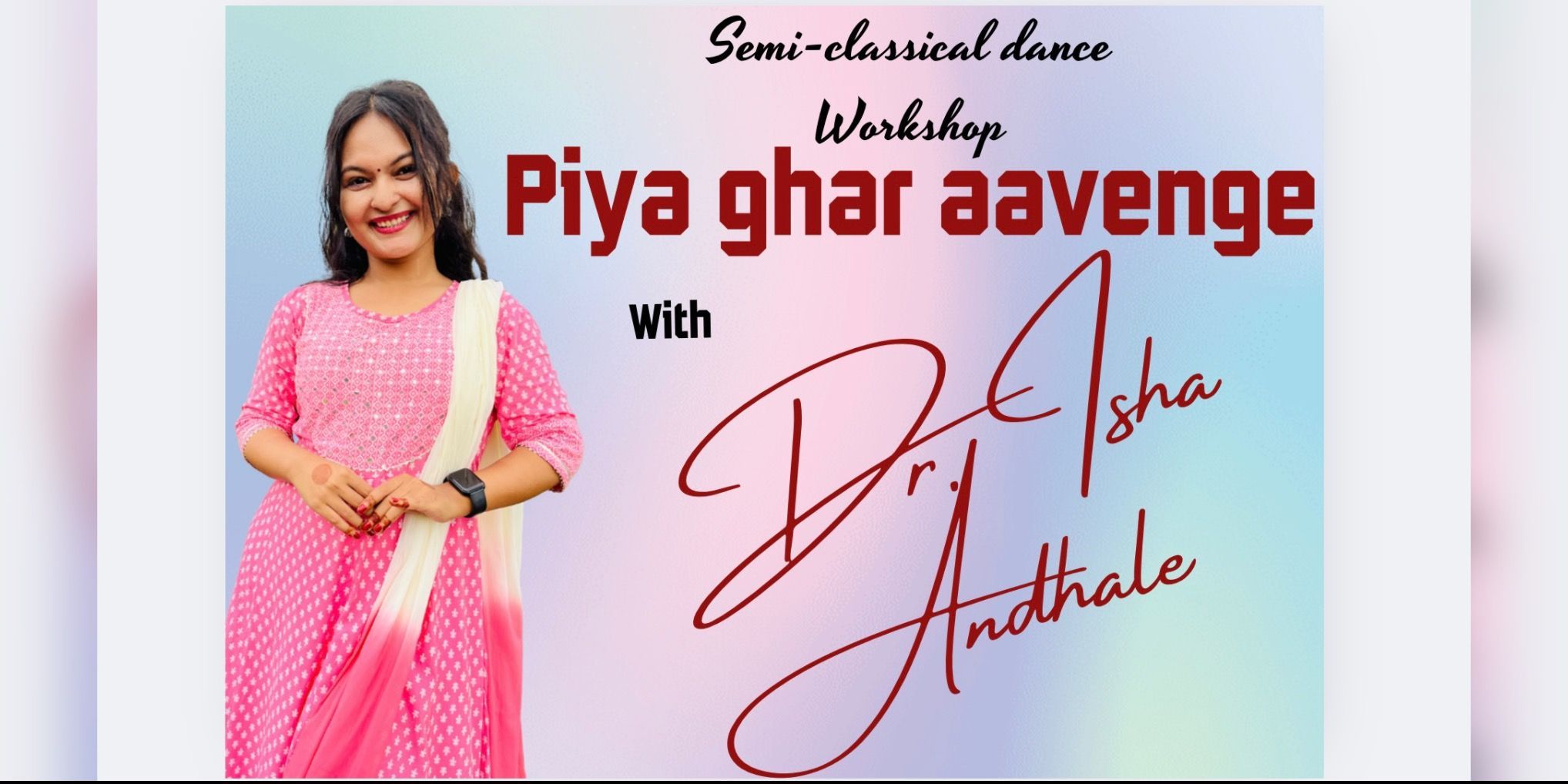 Semi-Classical dance workshop by Dr. Isha Andhale workshops Event ...