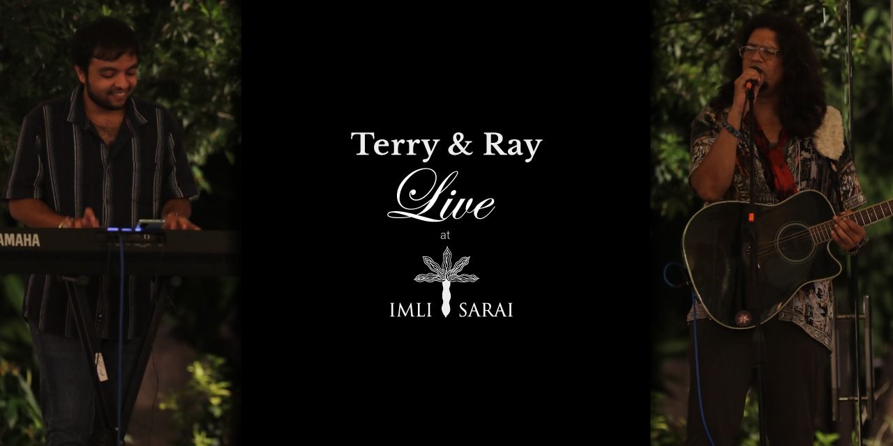 Terry & Ray Live at Imli Sarai music-shows Event Tickets Hyderabad ...