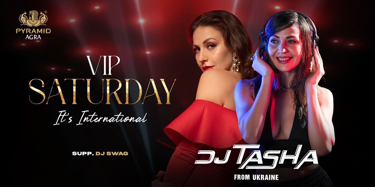 DJ TASHA FROM UKRAINE PERFORMING AT PYRAMID AGRA music-shows Event ...