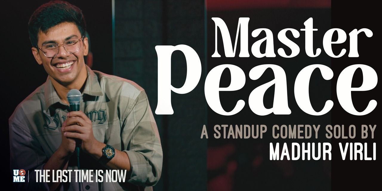 Master Peace : A Stand Up Comedy Show by Madhur comedy-shows Event ...