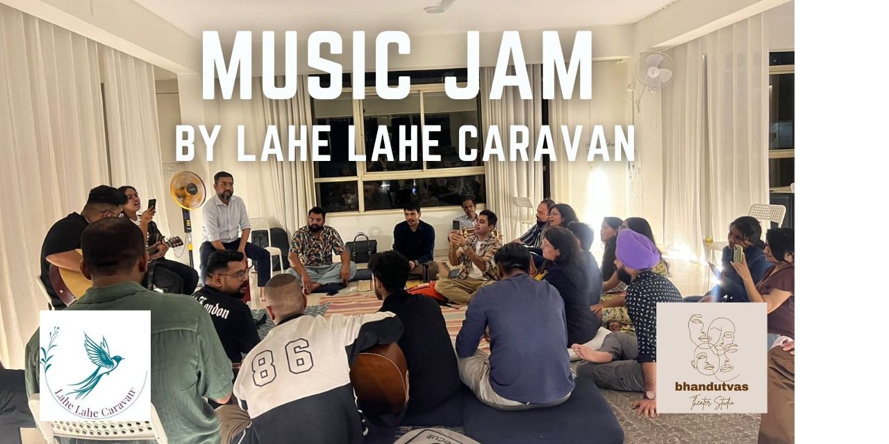 MUSIC JAM- BY LAHE LAHE CARAVAN music-shows Event Tickets Mumbai ...