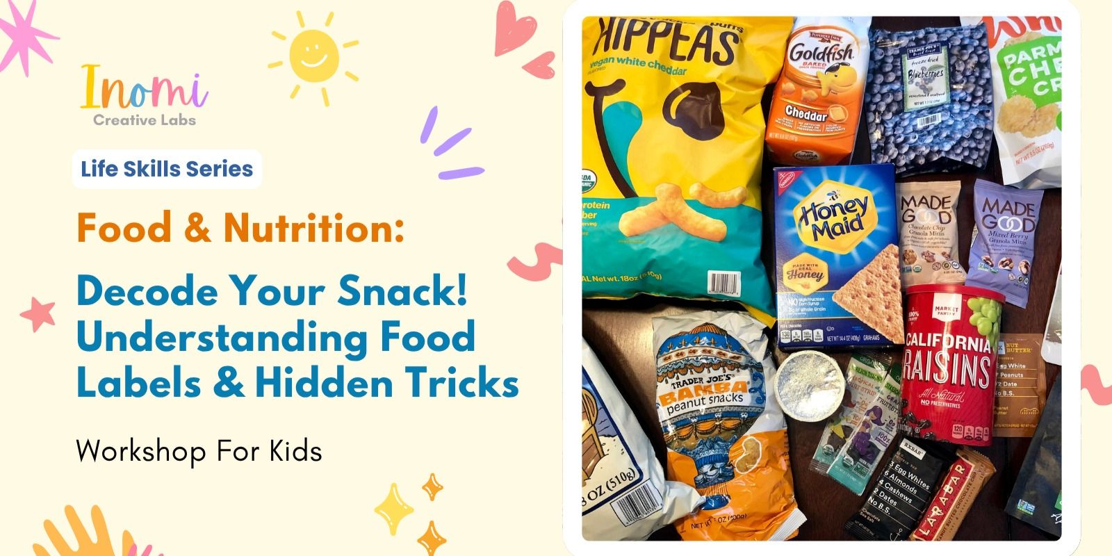 Food & Nutrition: Decode Your Snack! kids Event Tickets Mumbai - BookMyShow