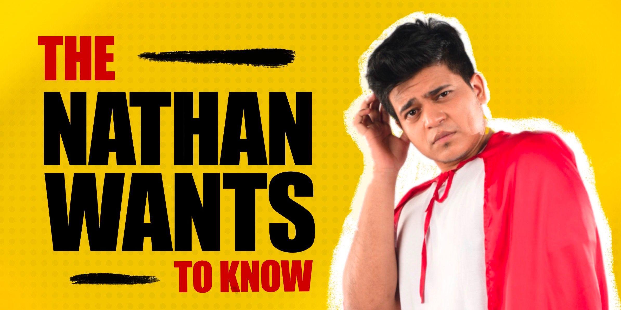 The Nathan Wants To Know - A Stand-Up Comedy Show comedy-shows Event ...