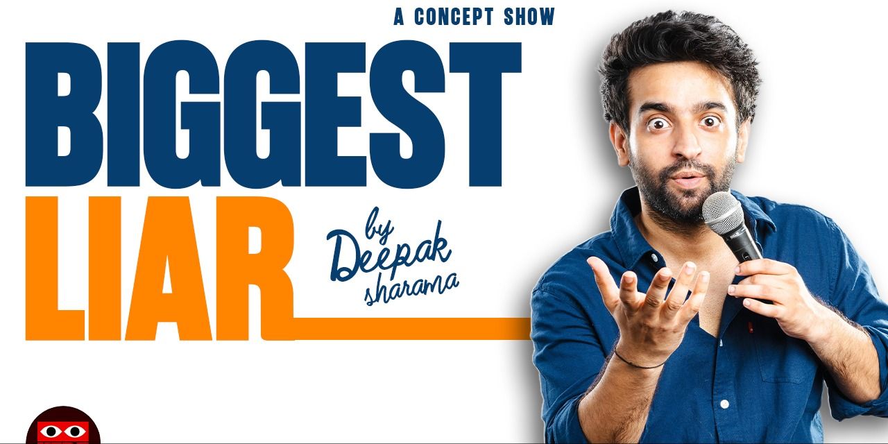 The Biggest Liar : Concept Comedy Show comedy-shows Event Tickets Delhi ...