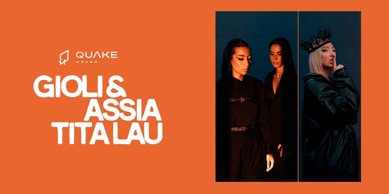 Ft. Gioli & Assia x Ft. Tita Lau At Quake Arena music-shows Event ...