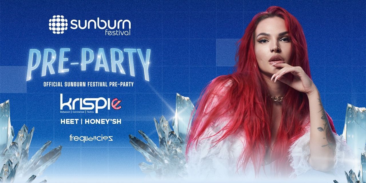SUNBURN PRE PARTY - VADODARA music-shows Event Tickets Mumbai - BookMyShow