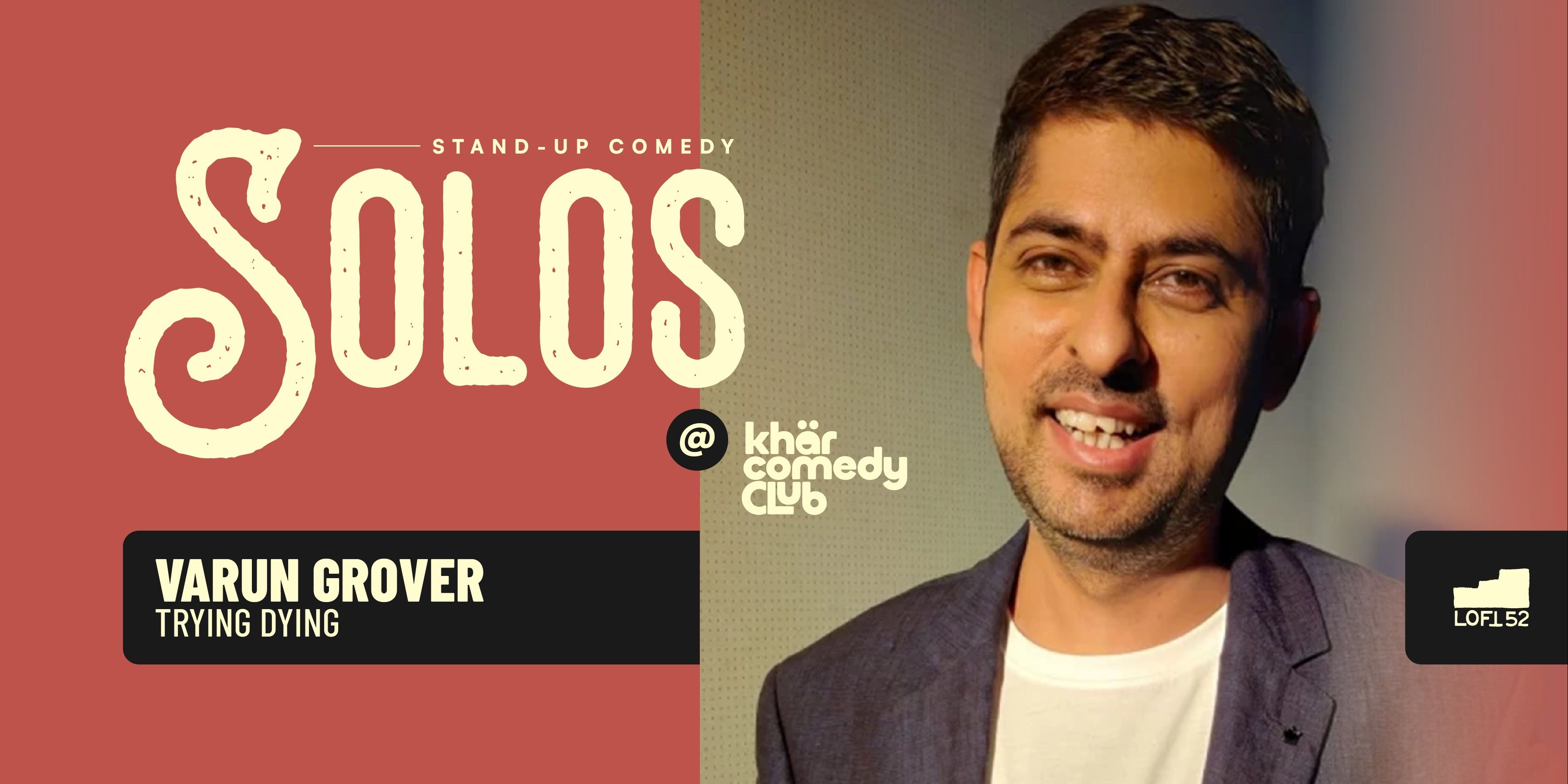 Trying Dying ft. Varun Grover: KCC comedy-shows Event Tickets Mumbai ...
