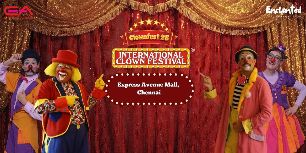 International Clown Festival at EA Mall performances Event Tickets ...