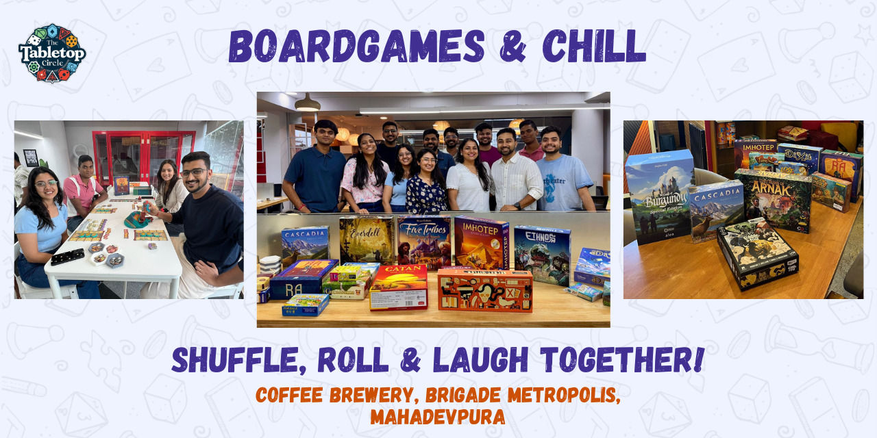 Boardgames & Chill - Board Games Meetup meetups Event Tickets Bengaluru ...
