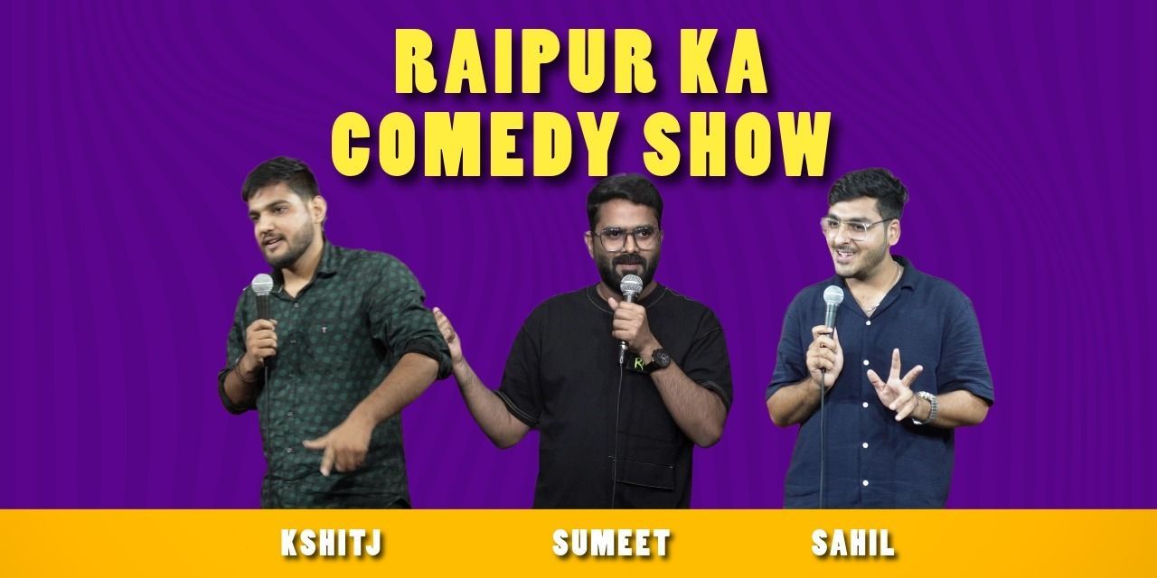 RAIPUR vaala Comedy Show comedy-shows Event Tickets Raipur - BookMyShow