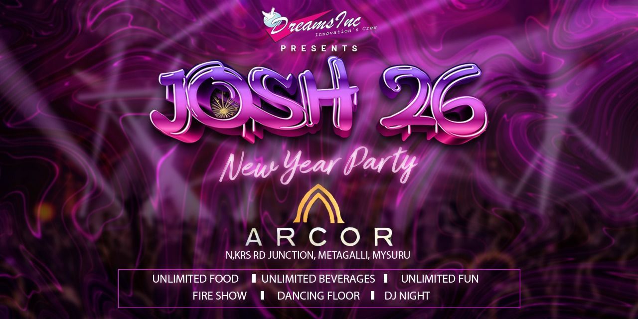 JOSH 26 nye-parties Event Tickets Mysuru (Mysore) - BookMyShow