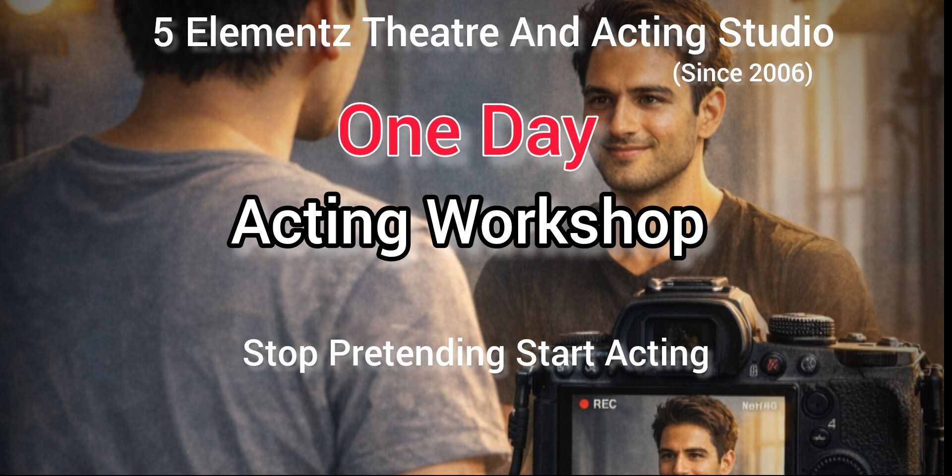 Master Class On Acting workshops Event Tickets Delhi-NCR - BookMyShow