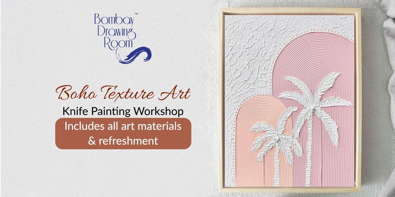 Boho Texture Art Painting Workshop workshops Event Tickets Mumbai ...