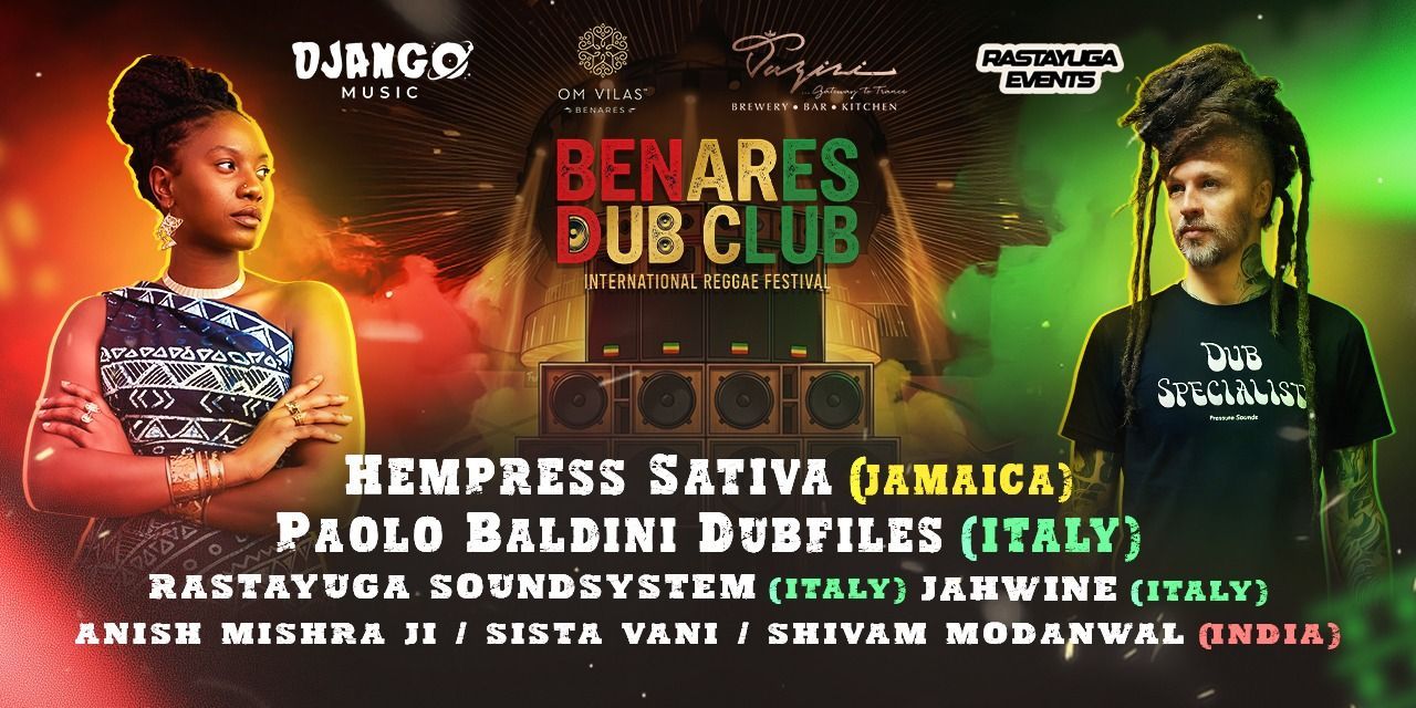 Benares Dub Club: Reggae & Dub Festival music-shows Event Tickets ...