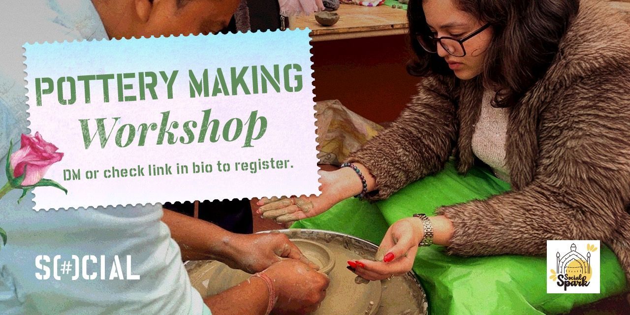 Pottery Making Workshop: Social Spark workshops Event Tickets Lucknow ...