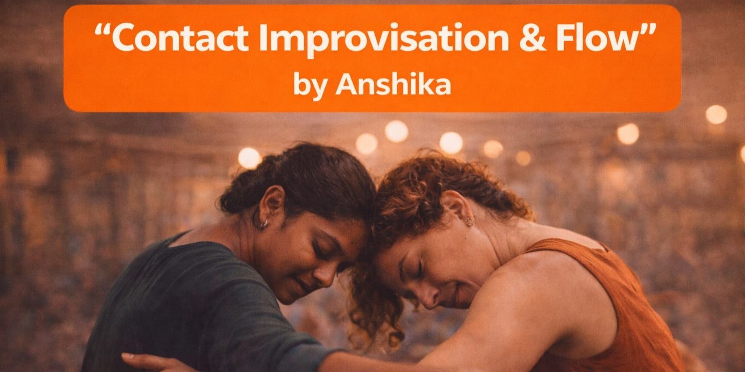 Contact Improvisation & Flow storytelling Play in Jaipur Tickets ...