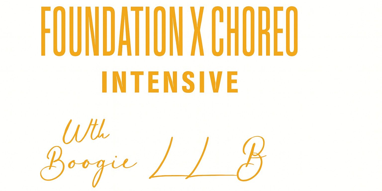 Foundation x Choreo Intensive by Boogie LLB workshops Event Tickets ...