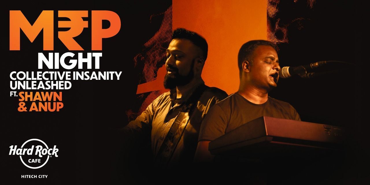 Collective Insanity: Unleashed ft. Shawn & Anup music-shows Event ...