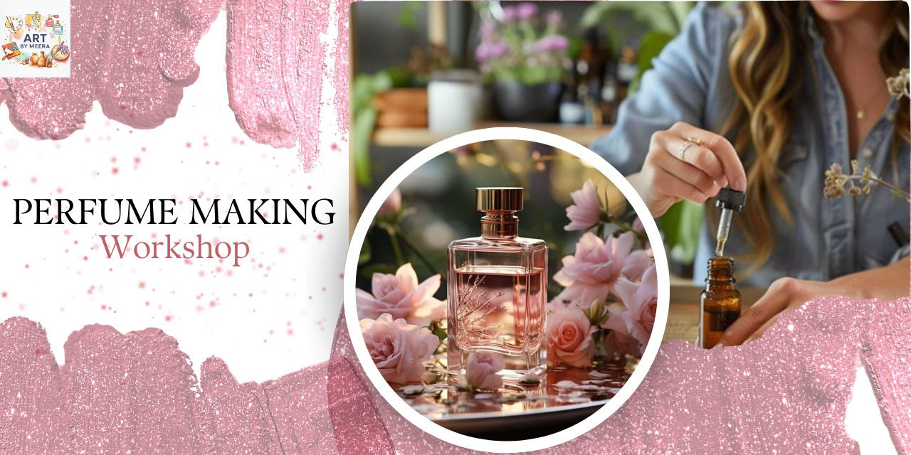 Perfume Making Workshop workshops Event Tickets Mumbai - BookMyShow
