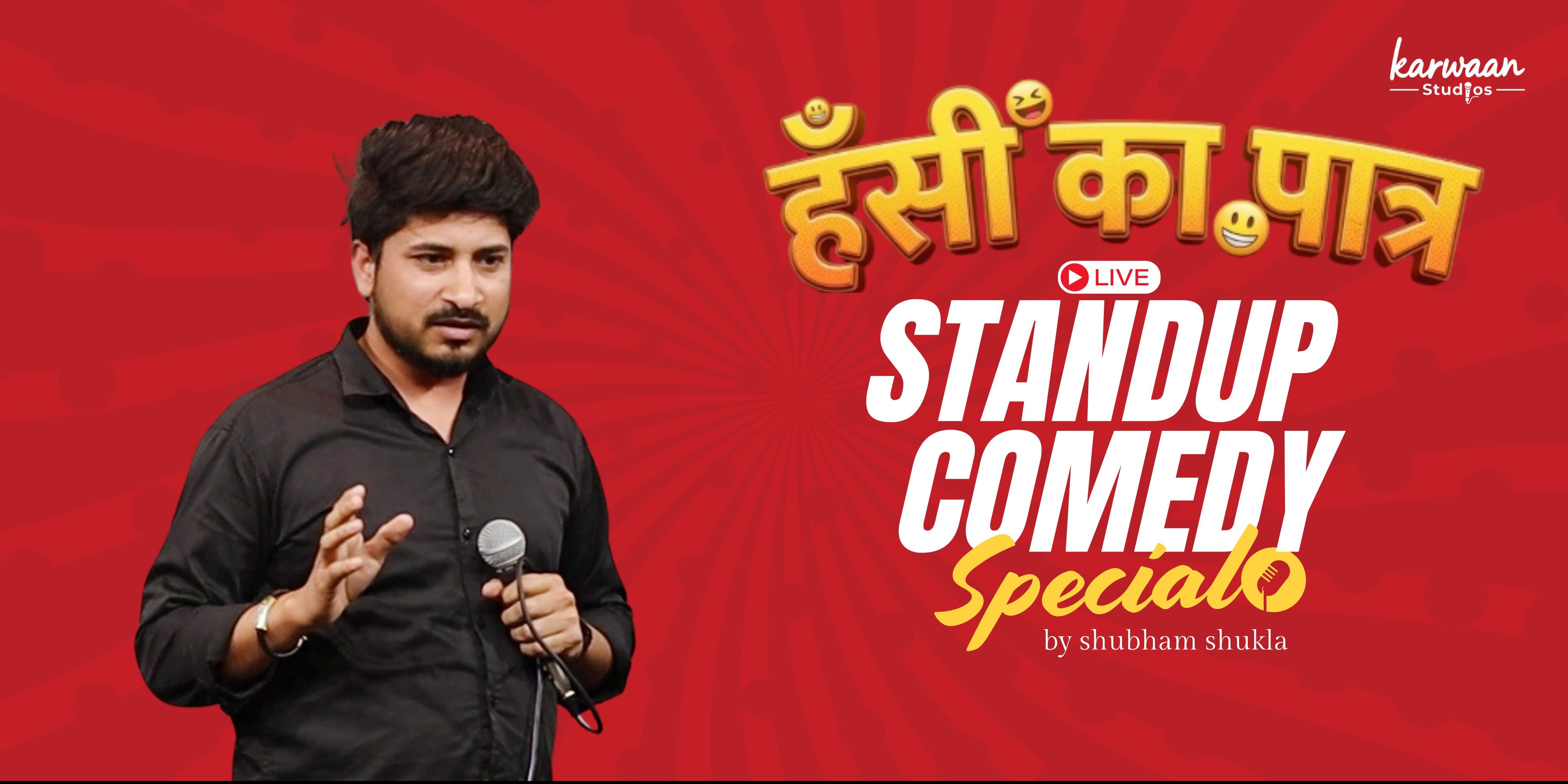 HASI KA PATRA BY Shubham Shukla comedy-shows Event Tickets Lucknow ...