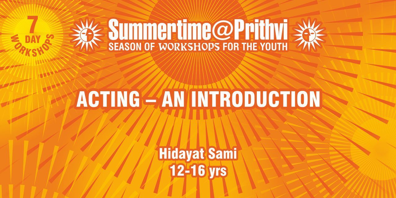 ACTING - AN INTRODUCTION workshops Event Tickets Mumbai - BookMyShow