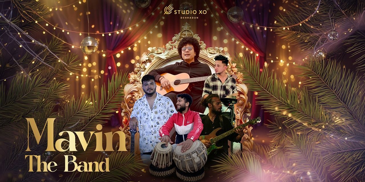 Mavin - The Band music-shows Event Tickets Dehradun - BookMyShow
