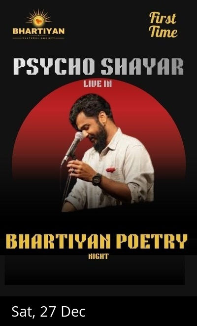 Psycho Shayar Live in Bhartiyan Poetry Nights