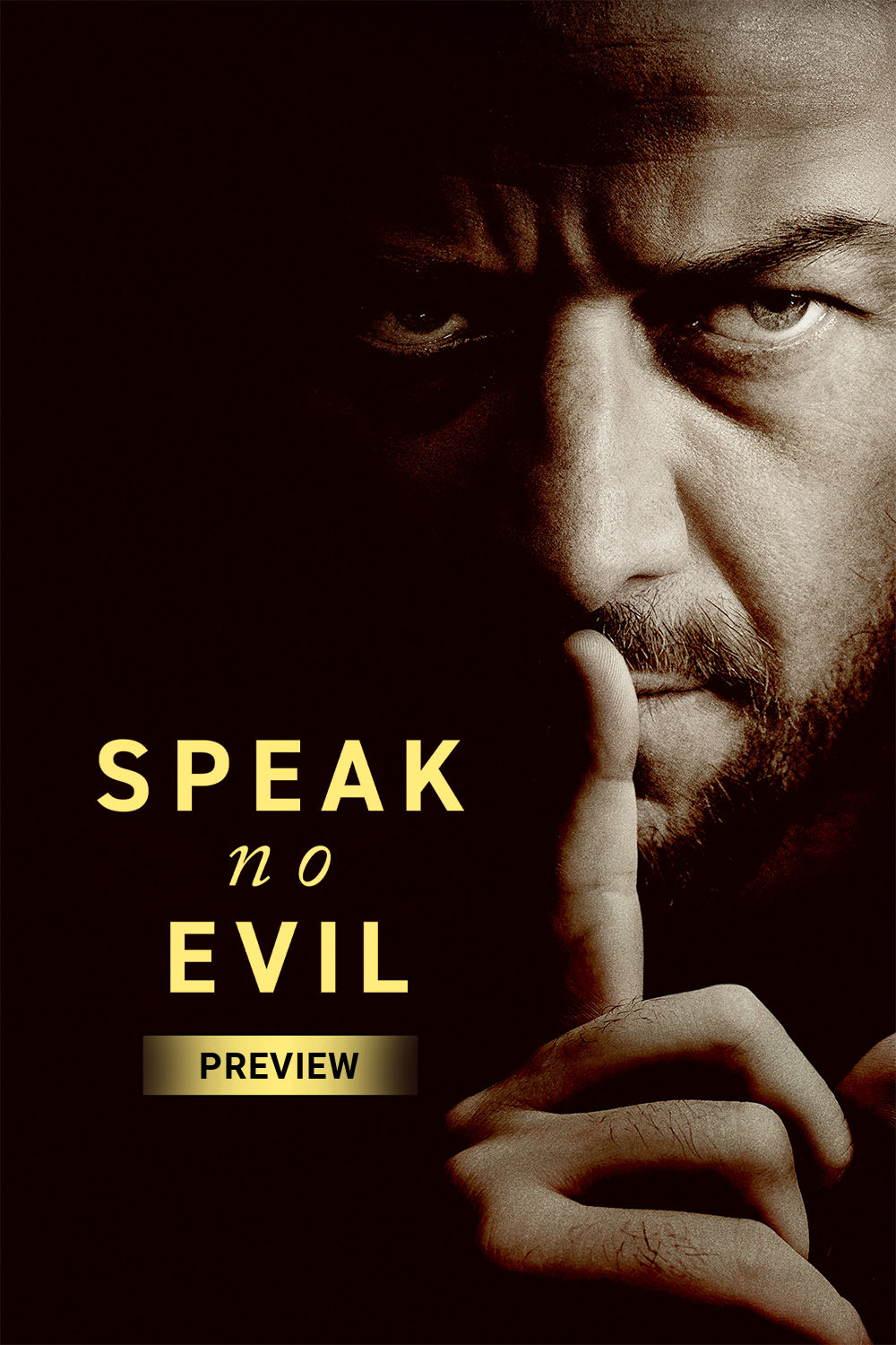Watch Speak No Evil (Preview) Online