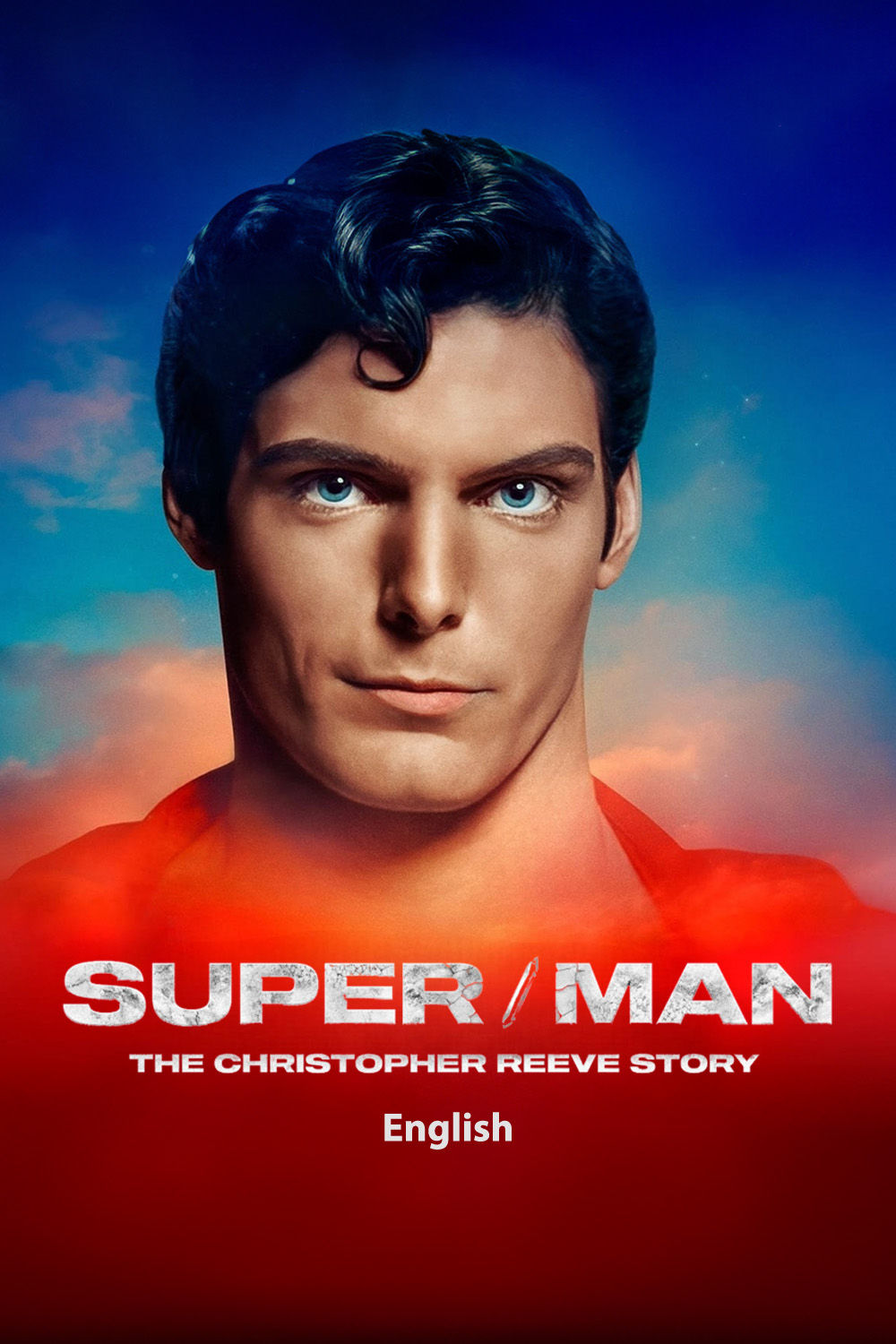 Watch SuperMan: The Christopher Reeve Story Movie Online | Buy Rent ...