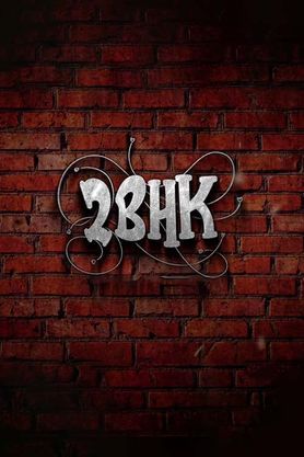 2 BHK (2023) - Movie | Reviews, Cast & Release Date in Pune- BookMyShow