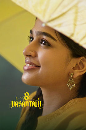 8 Vasantalu (2025) - Movie | Reviews, Cast & Release Date in aushapur- BookMyShow