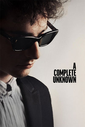 A Complete Unknown (2025) - Movie | Reviews, Cast & Release Date in ...