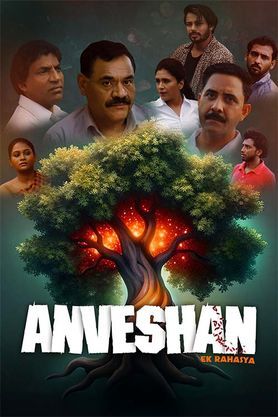 Anveshan (2025) - Movie | Reviews, Cast & Release Date in Kolkata- BookMyShow