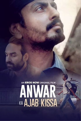 Anwar Ka Ajab Kissa (2020) - Movie | Reviews, Cast & Release Date ...