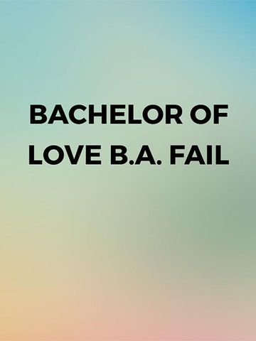 Bachelor of Love B.A. Fail (2015) - Movie | Reviews, Cast & Release ...