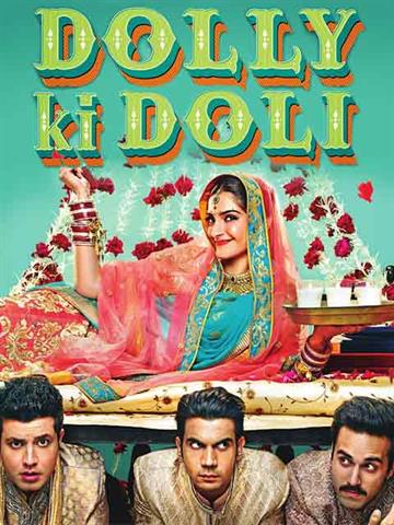 Dolly Ki Doli (2015) - Movie | Reviews, Cast & Release Date - BookMyShow