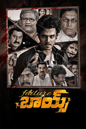 Failure Boys (2025) - Movie | Reviews, Cast & Release Date in Hyderabad ...