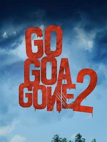 Go Goa Gone 2 (2024) - Movie | Reviews, Cast & Release Date - BookMyShow