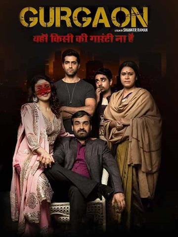 Gurgaon (2017) - Movie | Reviews, Cast & Release Date - BookMyShow
