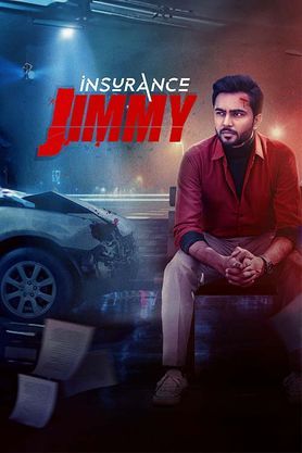 Insurance Jimmy (2024) - Movie | Reviews, Cast & Release Date in mumbai ...