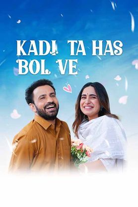 Kadi Ta Has Bol Ve (2025) - Movie | Reviews, Cast & Release Date in ...